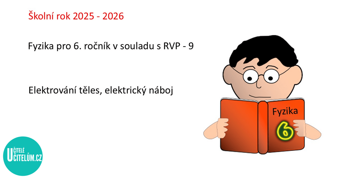Fyzika pro 6. ročník v souladu s RVP -9 - Fyzika | UčiteléUčitelům.cz