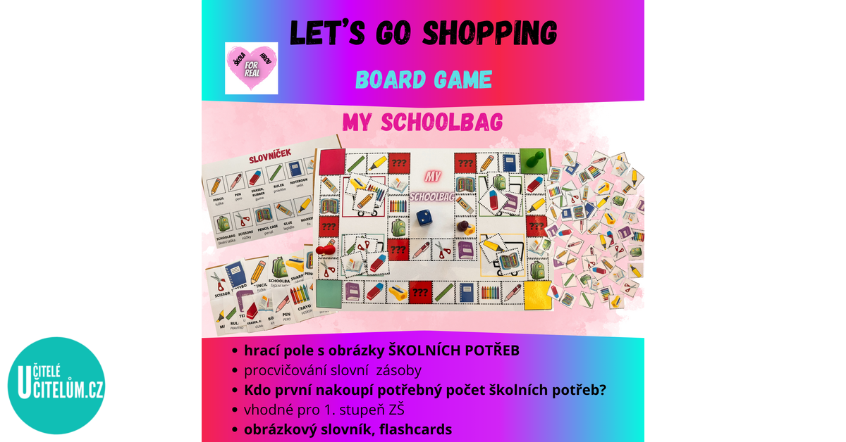 Let's go shopping - My schoolbag - board game - Anglický jazyk ...
