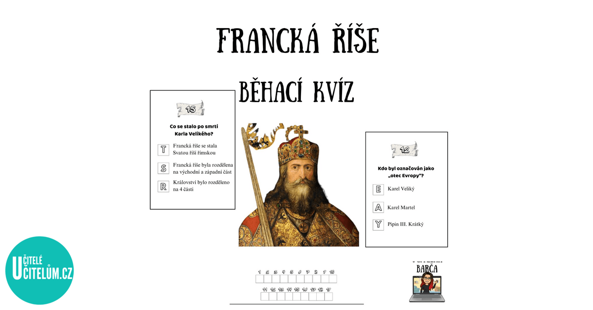 Běhací kvíz - Francká říše - Dějepis | UčiteléUčitelům.cz