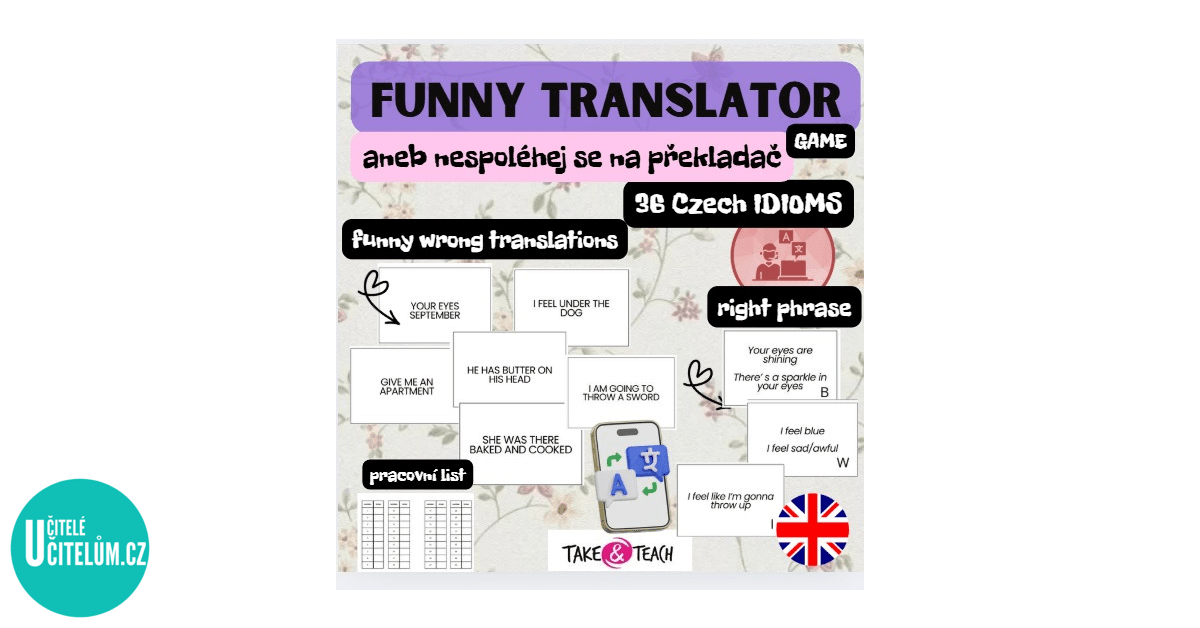 BACK TO SCHOOL - FUNNY TRANSLATOR - IDIOMS - Anglický jazyk ...