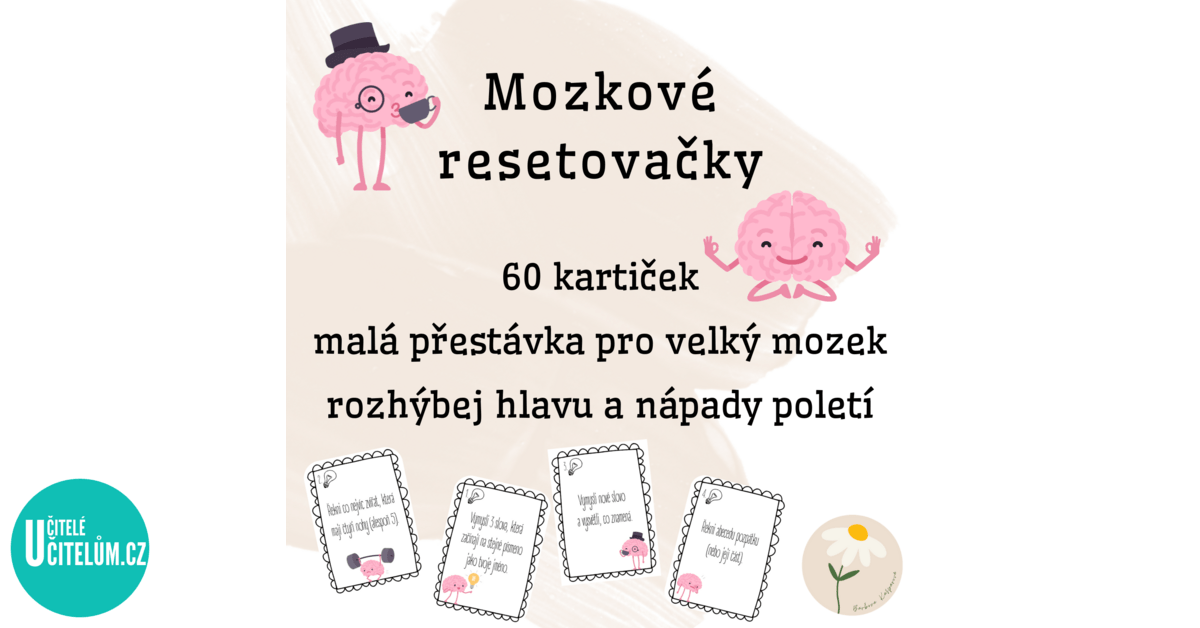 Mozkové resetovačky - Nezařazené k předmětu | UčiteléUčitelům.cz