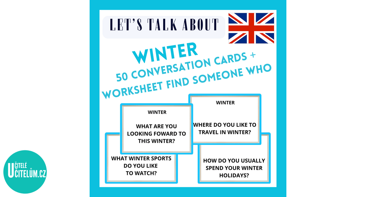 WINTER CONVERSATION CARDS + WORKSHEET - Anglický jazyk | UčiteléUčitelům.cz