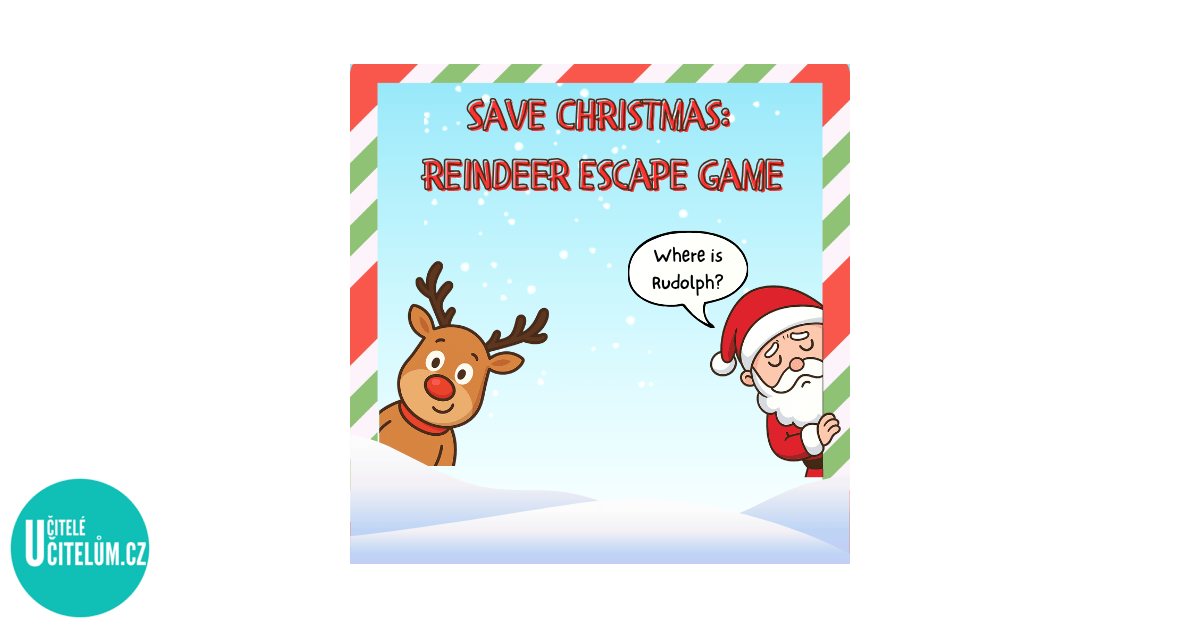 Save Christmas: Reindeer Escape Game + BONUS Christmas Memory Game (ZŠ ...