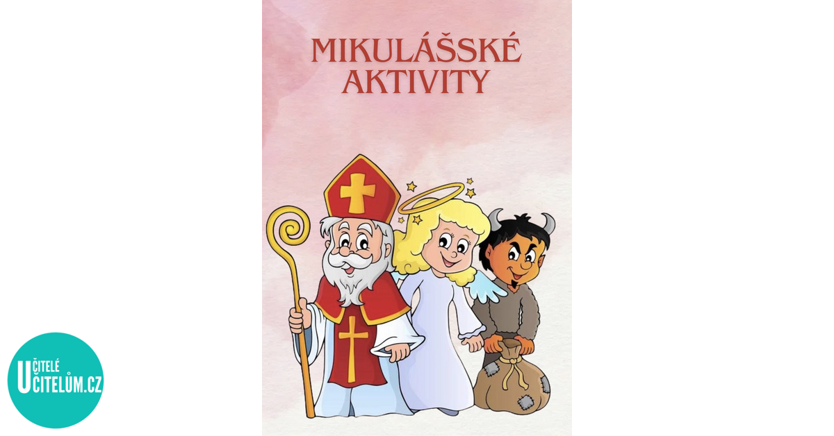 Mikulašské aktivity - Nezařazené k předmětu | UčiteléUčitelům.cz