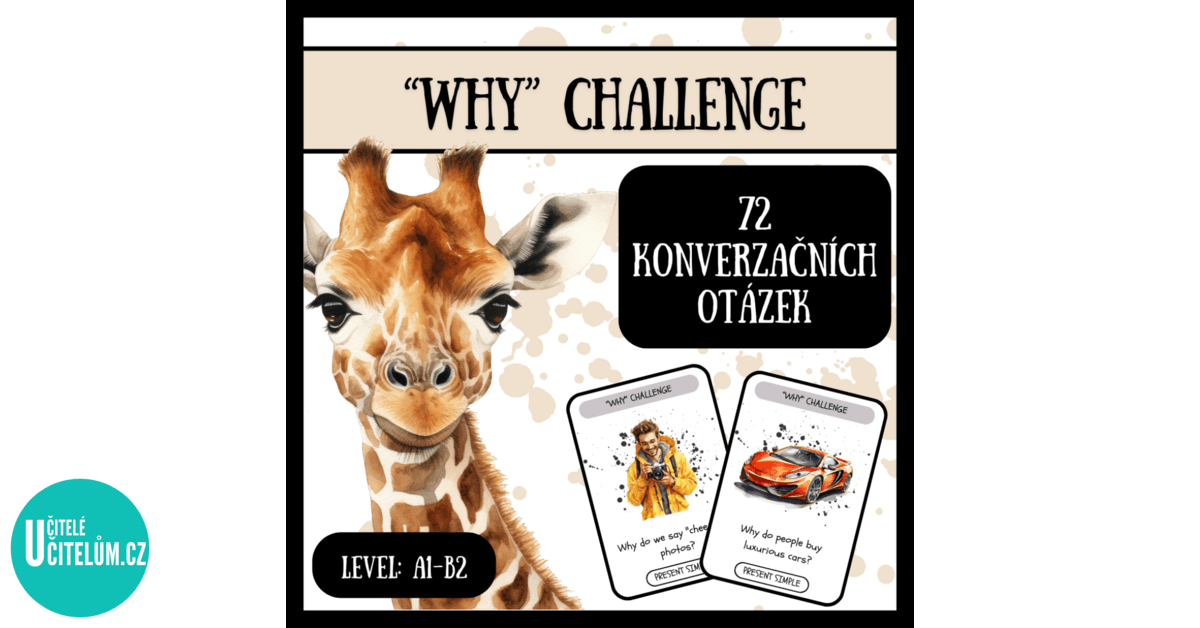 "Why" challenge - 72 otázek s WHY - present simple - přítomný čas ...