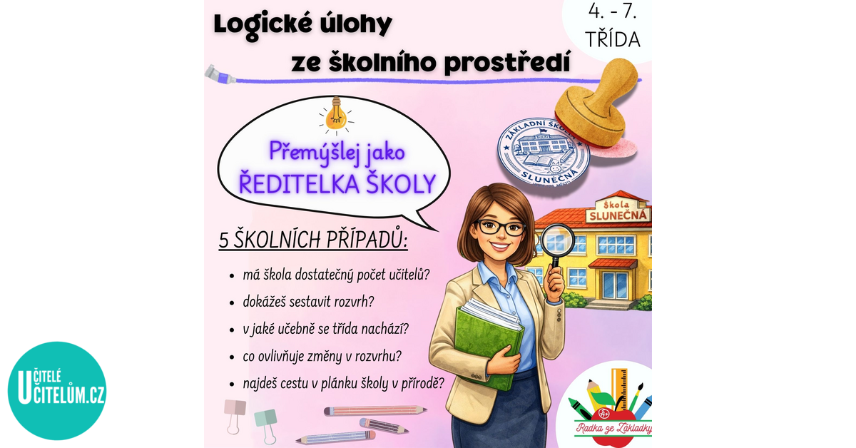 Logické úlohy ze školního prostředí - přemýšlej jako ředitelka školy ...