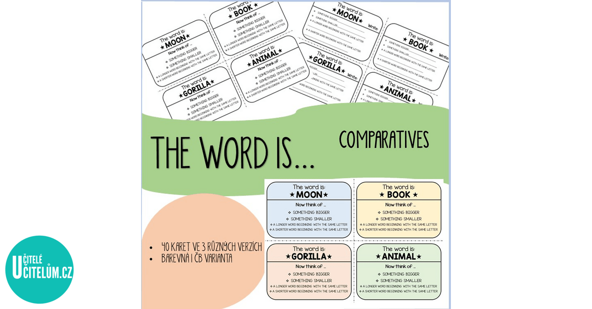 The word is... COMPARATIVES - Anglický jazyk | UčiteléUčitelům.cz