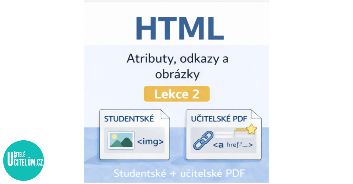 HTML – Atributy, odkazy a obrázky (Lekce 2) - Informatika ...