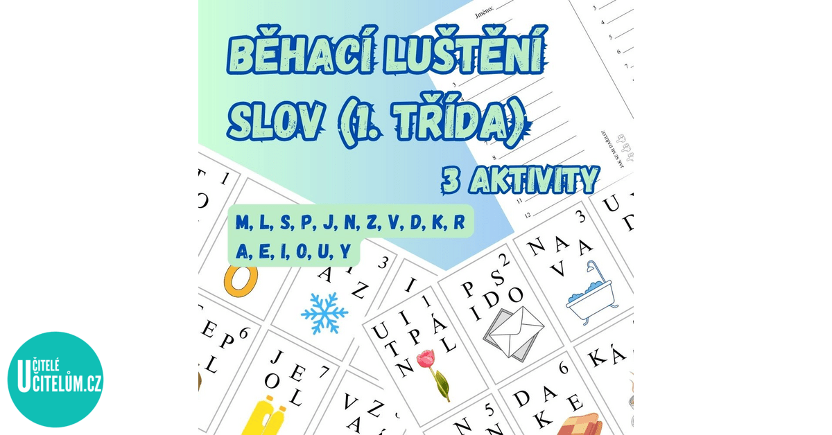 Běhací luštění slov (1. třída) - Český jazyk - čtení | UčiteléUčitelům.cz