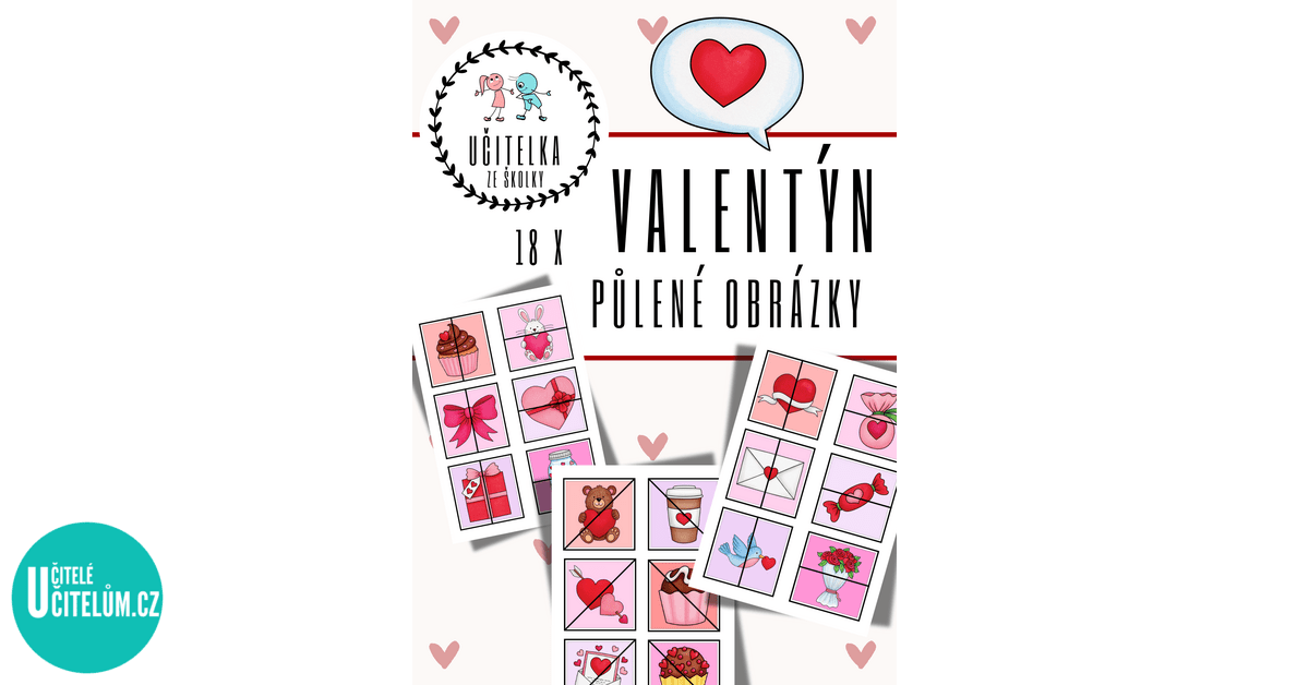 VALENTÝN - PŮLENÉ OBRÁZKY - Nezařazené k předmětu | UčiteléUčitelům.cz